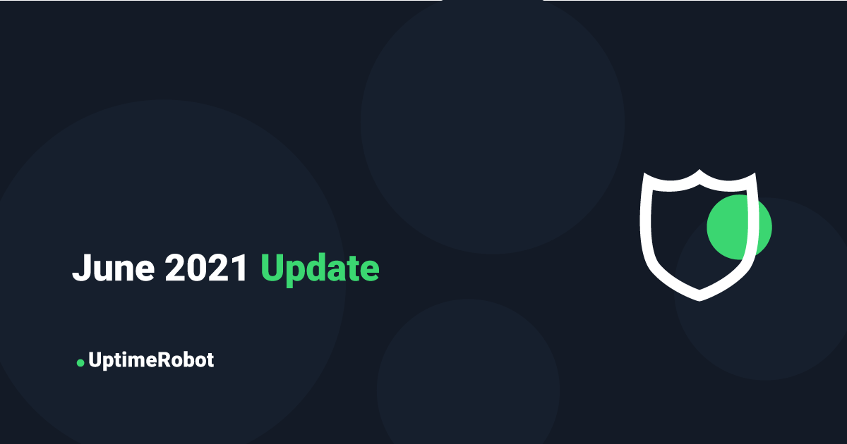 UptimeRobot June 2021 : SSL, meta robots tag and test notifications