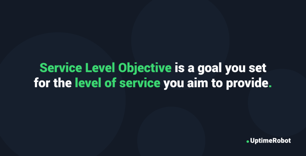 SLA vs. SLO vs. SLI: What's the Difference? | UptimeRobot Blog